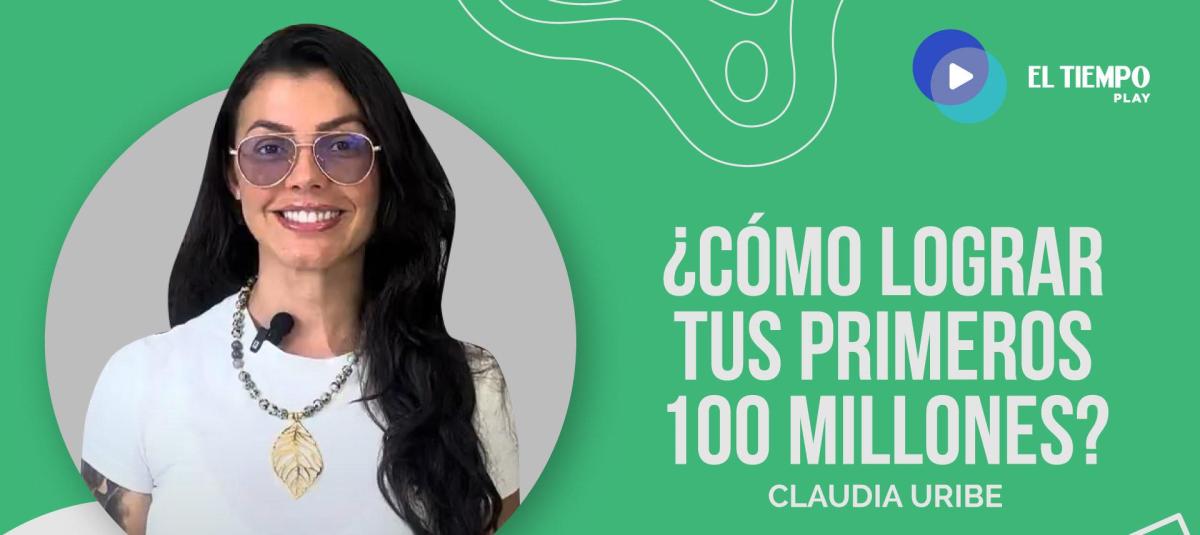 ¿Cómo lograr tus primeros 100 millones?