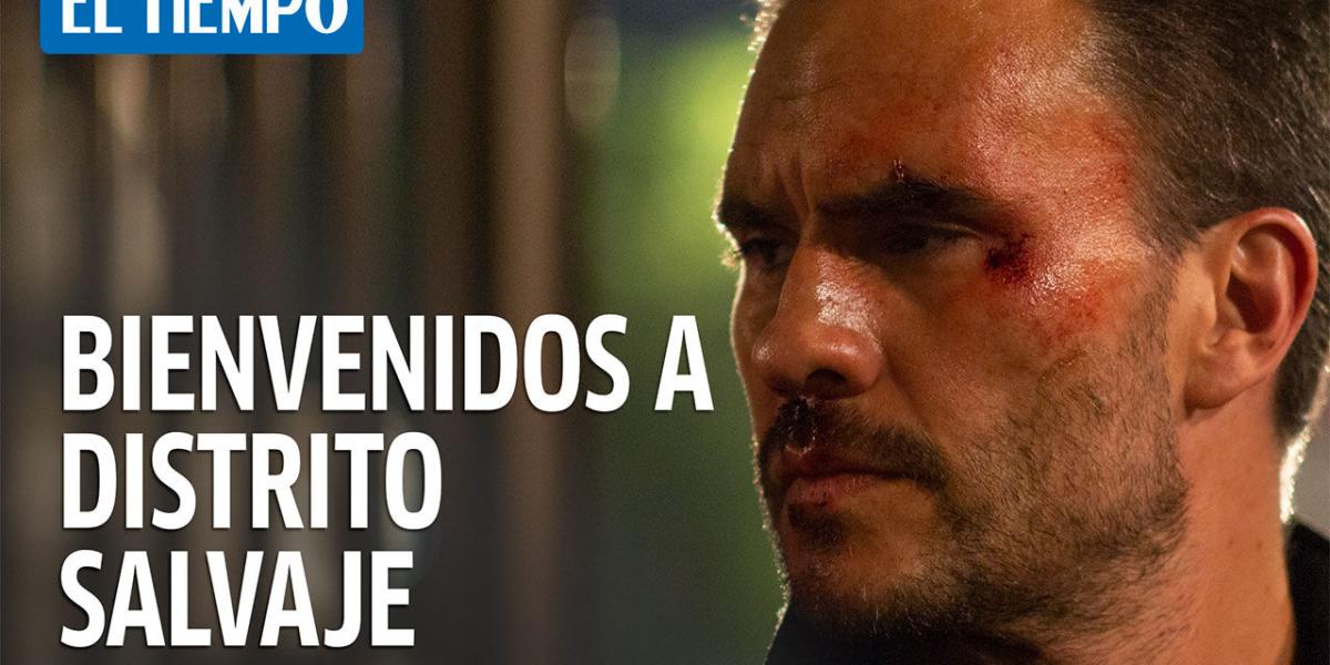 Serie 'Distrito Salvaje', vida de un guerrillero luego de la firma de ...