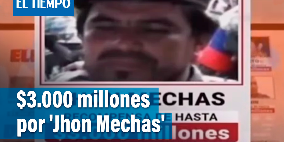 Atentado Bogotá: Qué se sabe y cuál es la recompensa por alias Jhon Mechas