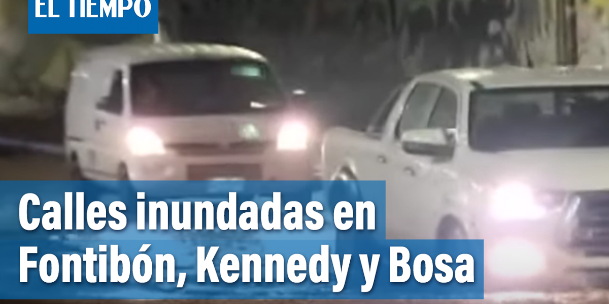 Fuertes lluvias ocasionaron problemas en Fontibón, Kennedy y Bosa