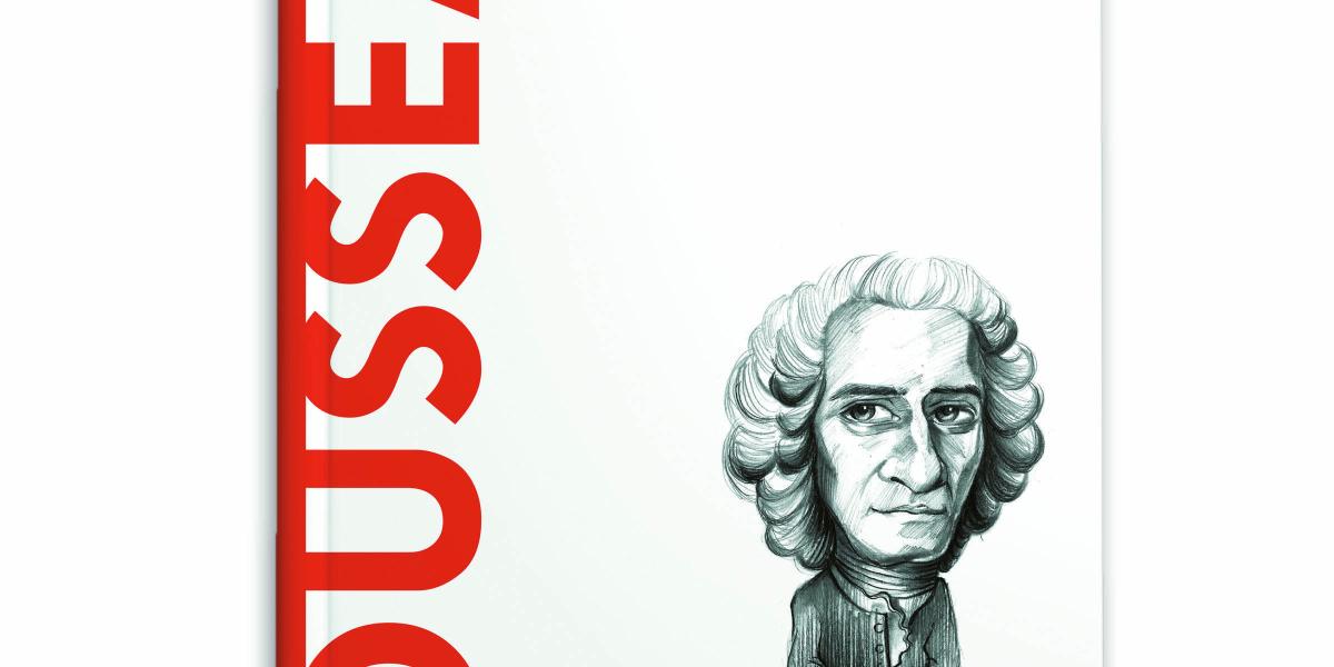 Rousseau, el que casó a la razón con la emoción