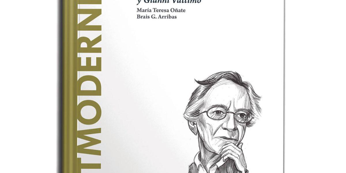 Lyotard y Vattimo, pioneros de la filosofía postmoderna