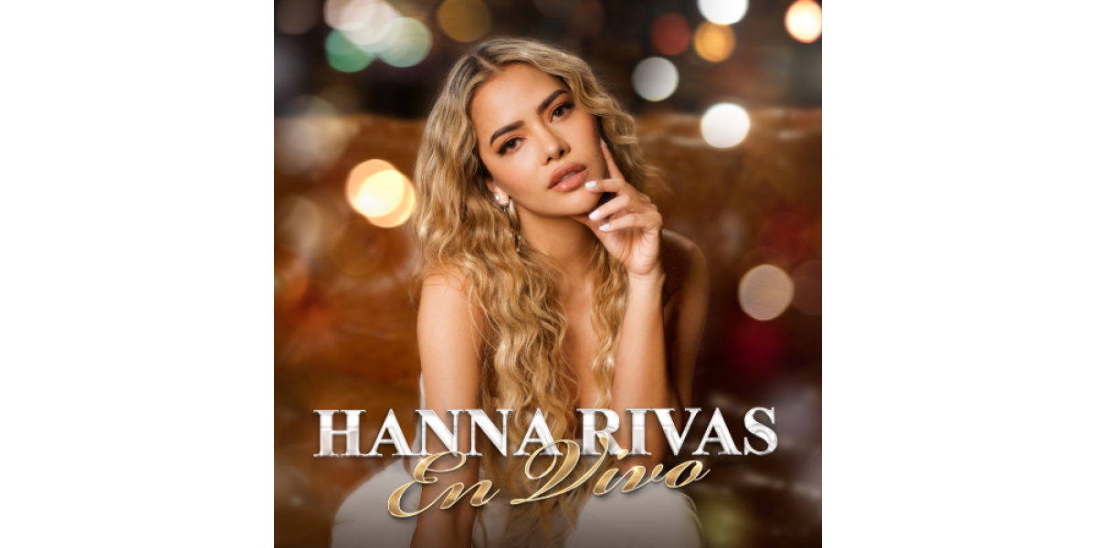 Hanna Rivas anuncia el lanzamiento de su EP 'En Vivo'