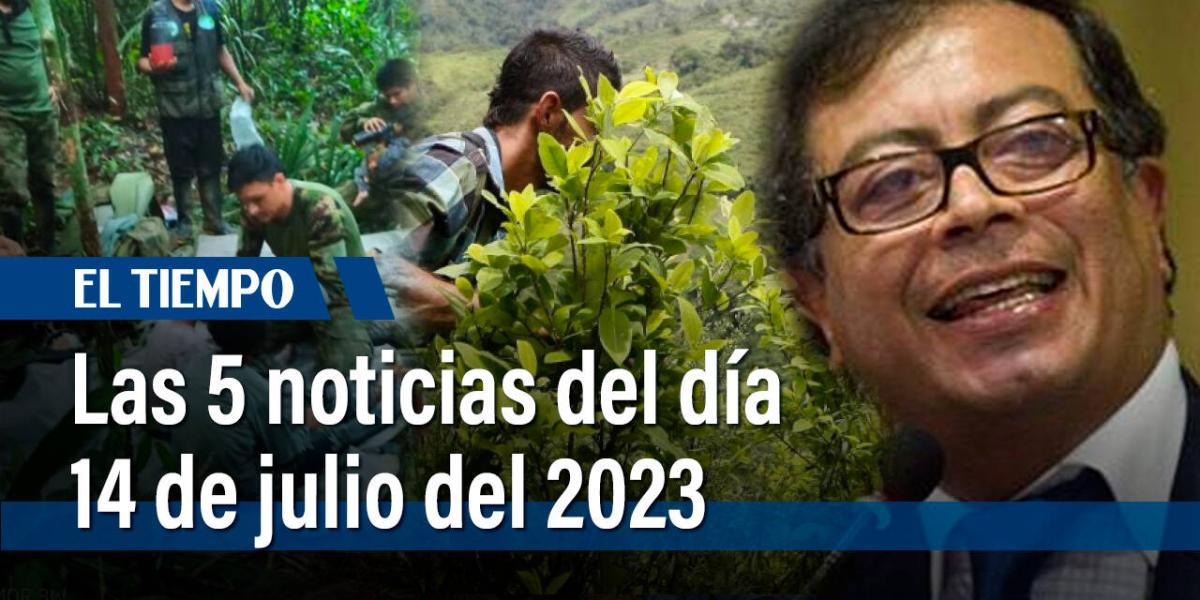 Las 5 noticias más leídas de El TIEMPO el 14 de julio del 2023