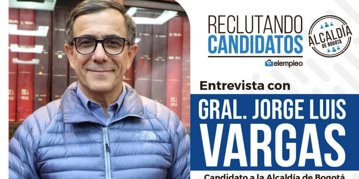 General Jorge Luis Vargas en la serie Reclutando candidatos