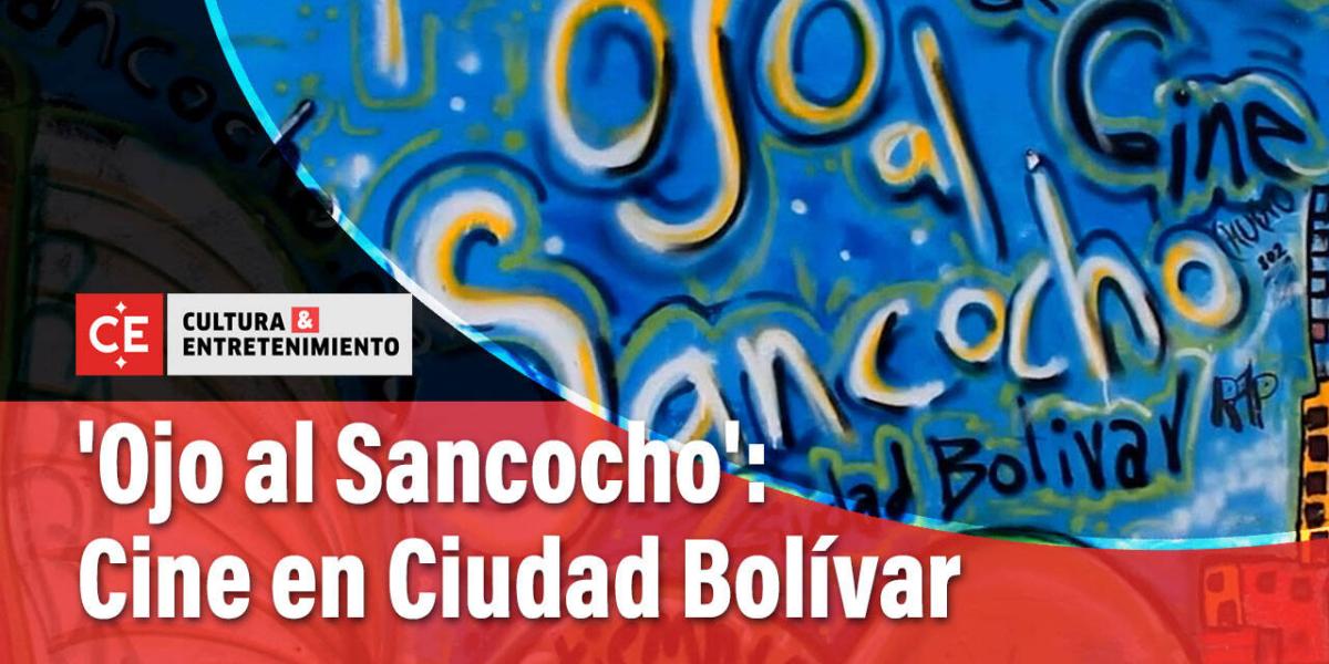 Festival de cine Ojo al Sancocho en Ciudad Bolívar