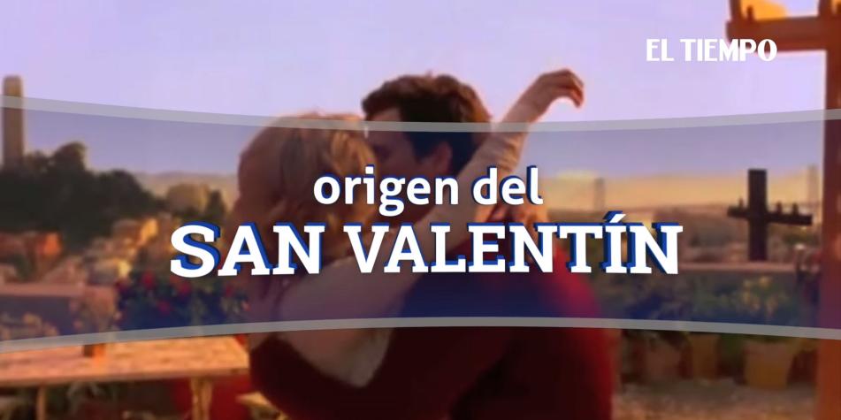 Historia y orígenes del día de San Valentín