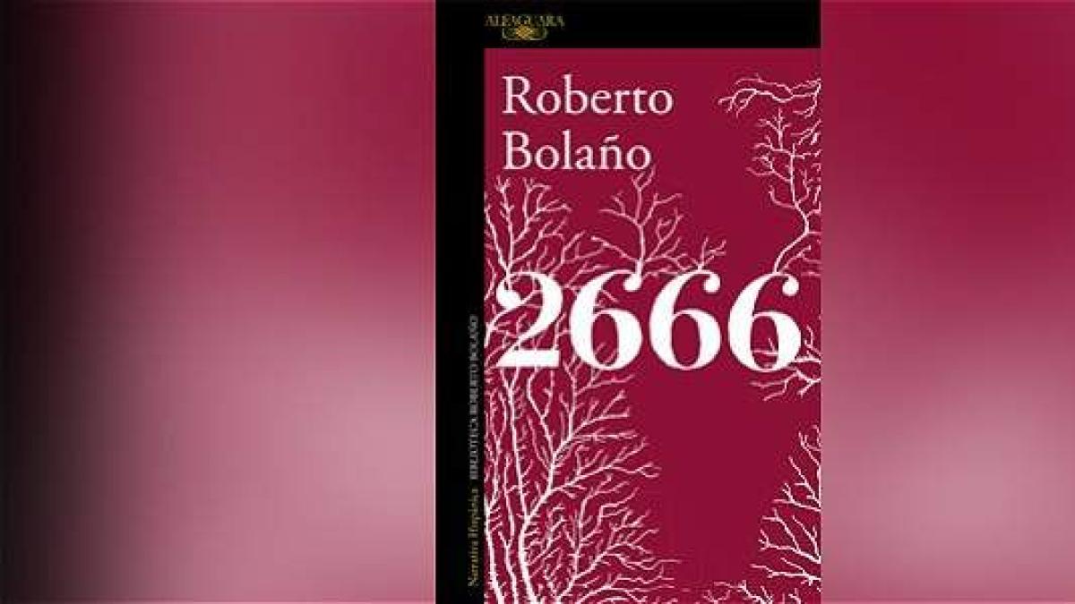 Nueva edición de 2666 de Roberto Bolaño