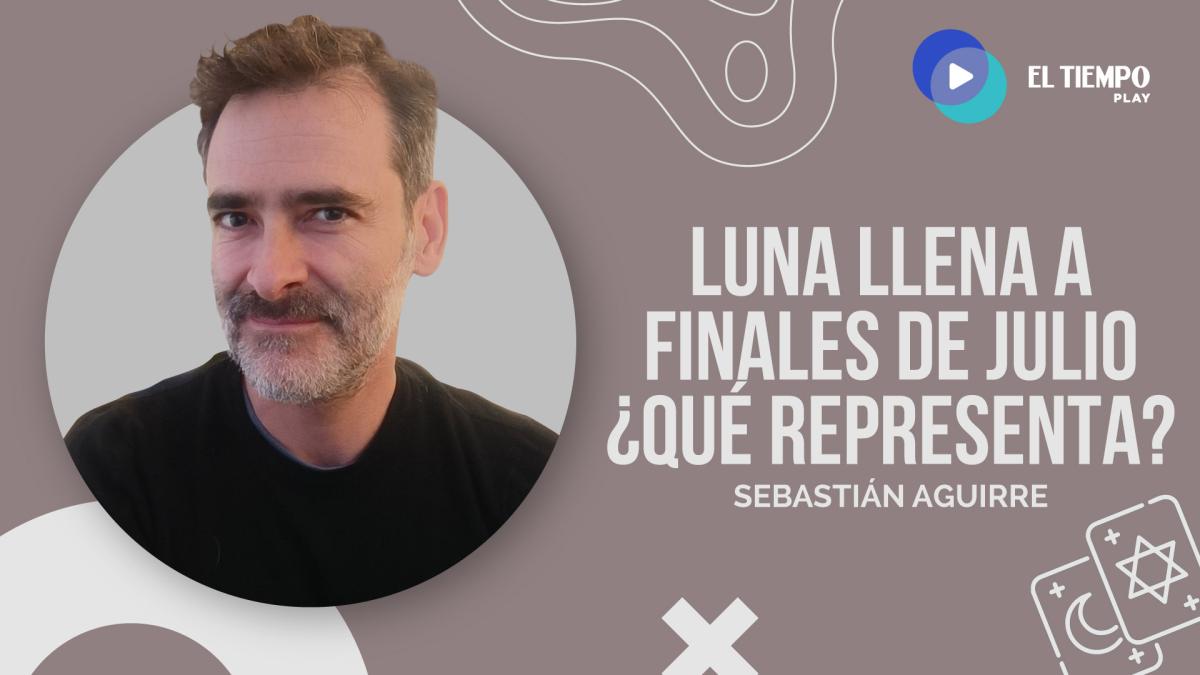 Luna llena a finales de julio ¿qué representan?
