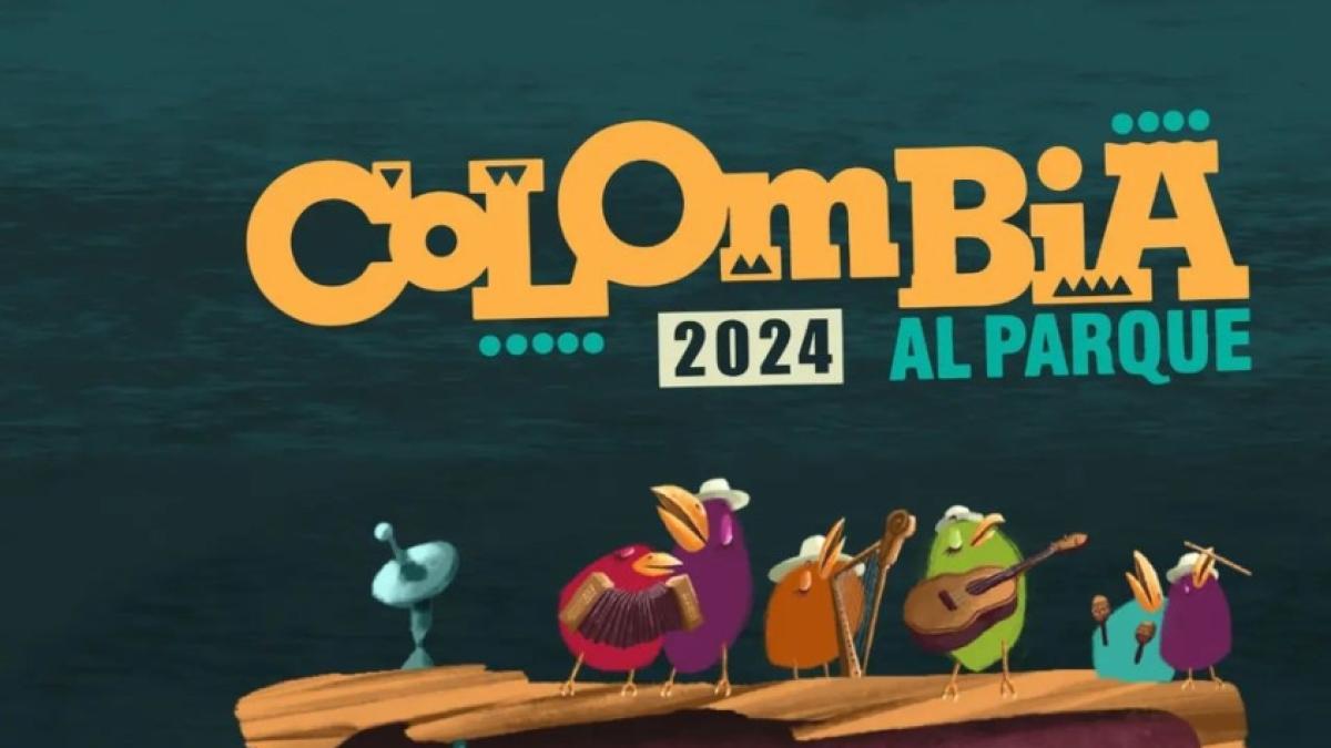 Colombia al Parque se toma Bogotá en agosto: lugar, fechas y artistas ...