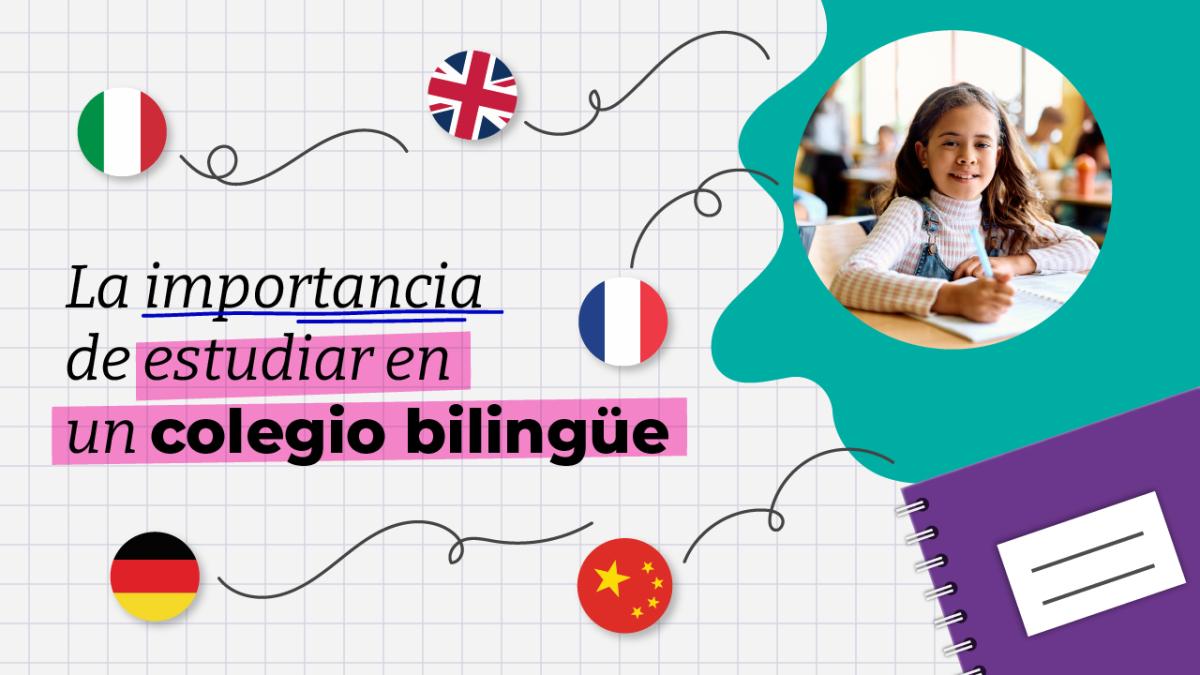 La importancia de estudiar en un colegio bilingüe