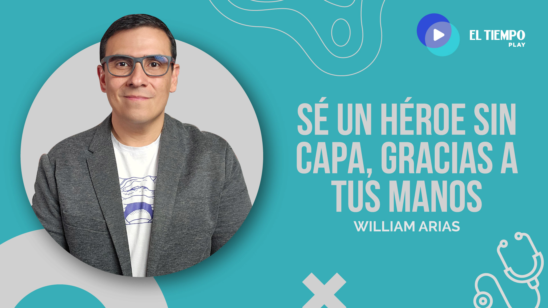 Se un heroe sin capa, gracias a tus manos