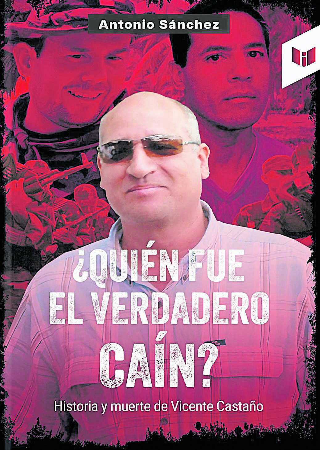 ¿Quién fue el verdadero Caín? Historia y muerte de Vicente Castaño