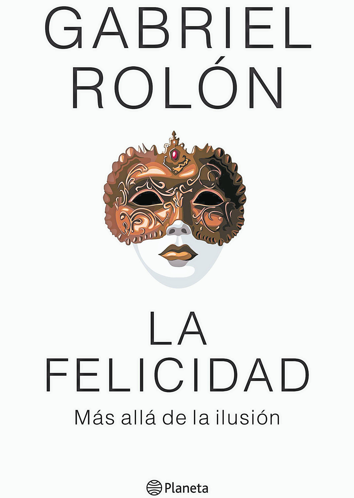 Gabriel Rolón, psicoanalista: 'Hay que renunciar a la búsqueda de una ...